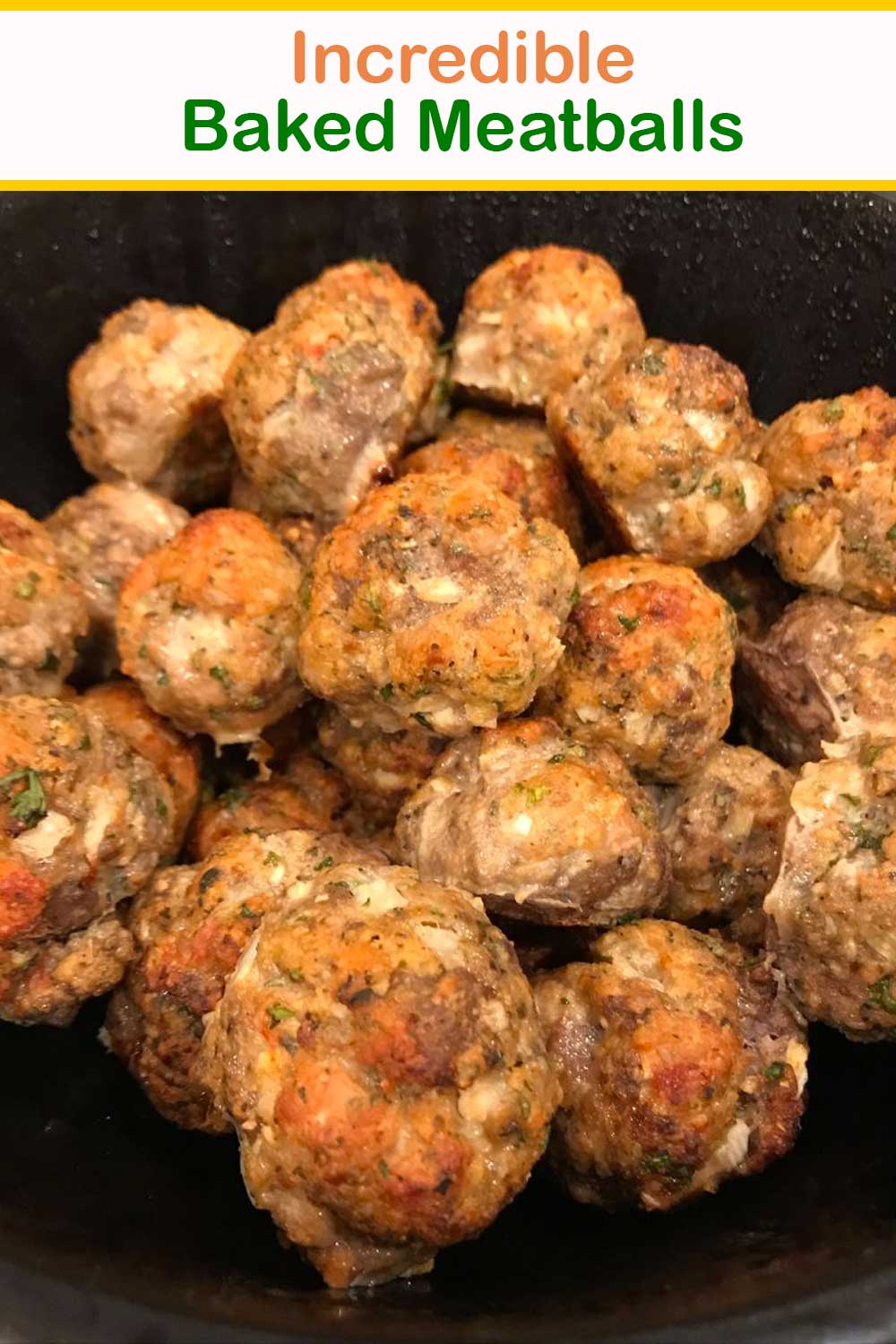 Incredible Baked Meatballs