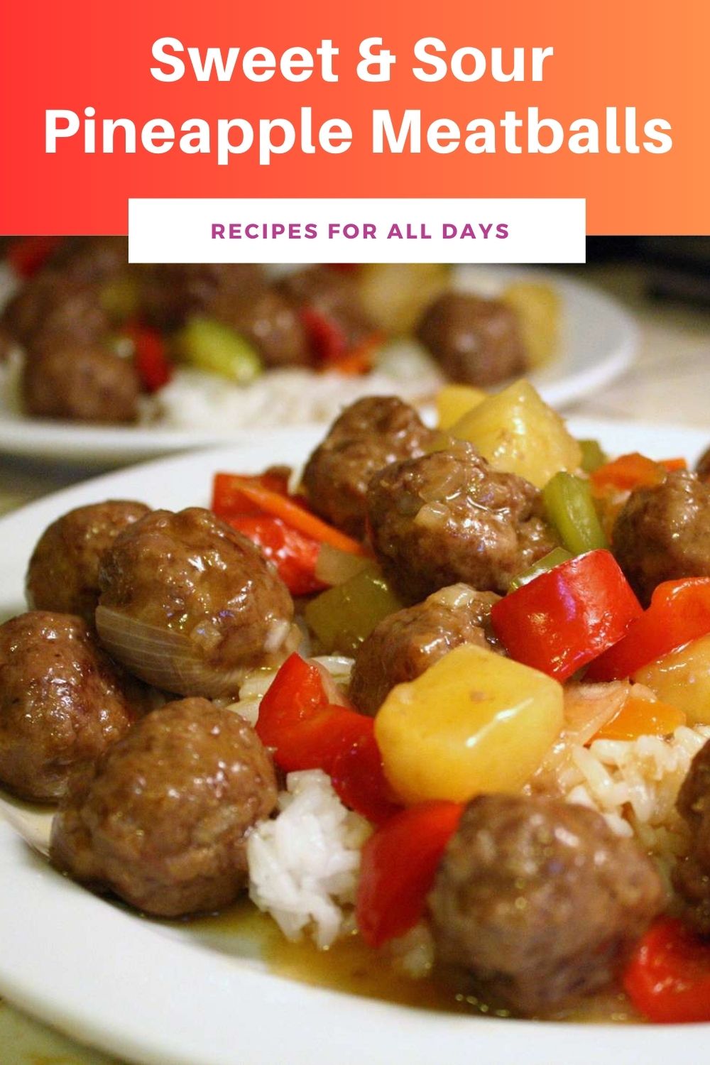 Sweet and Sour Pineapple Meatballs