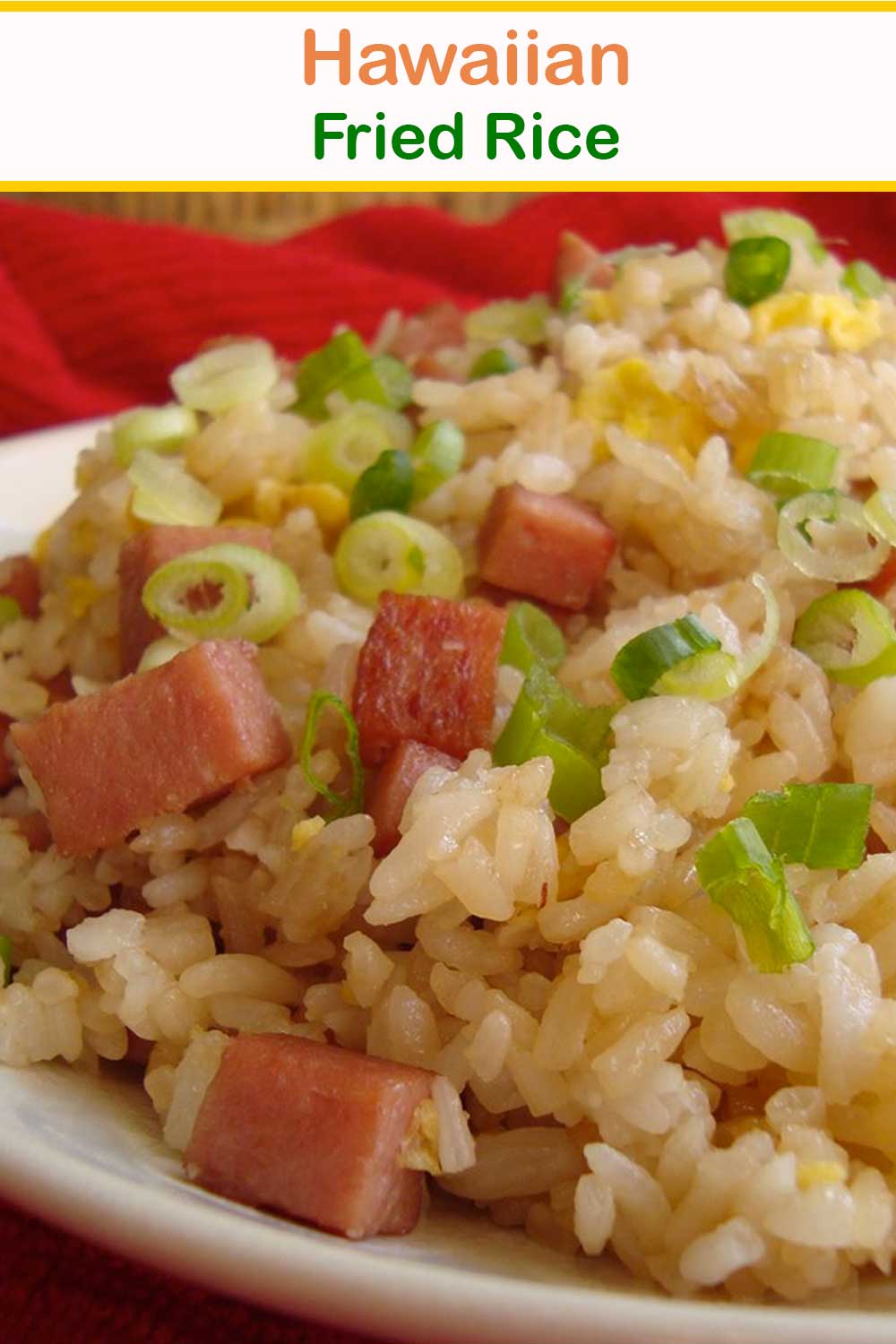 Hawaiian Fried Rice