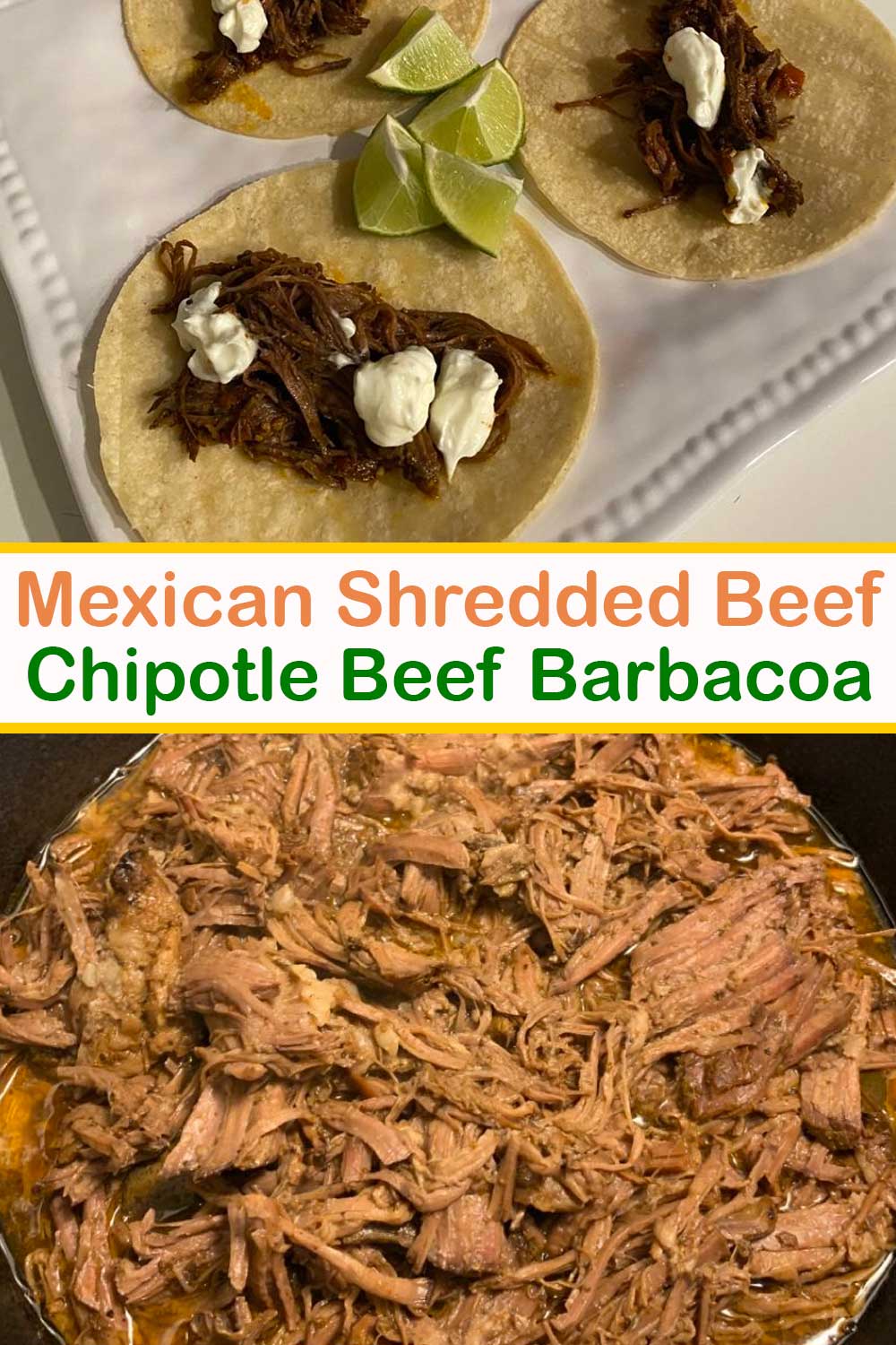 Mexican Shredded Beef (Chipotle Beef Barbacoa)