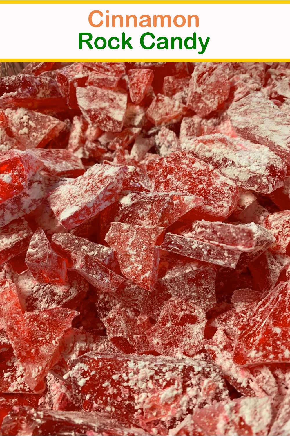 Cinnamon Rock Candy