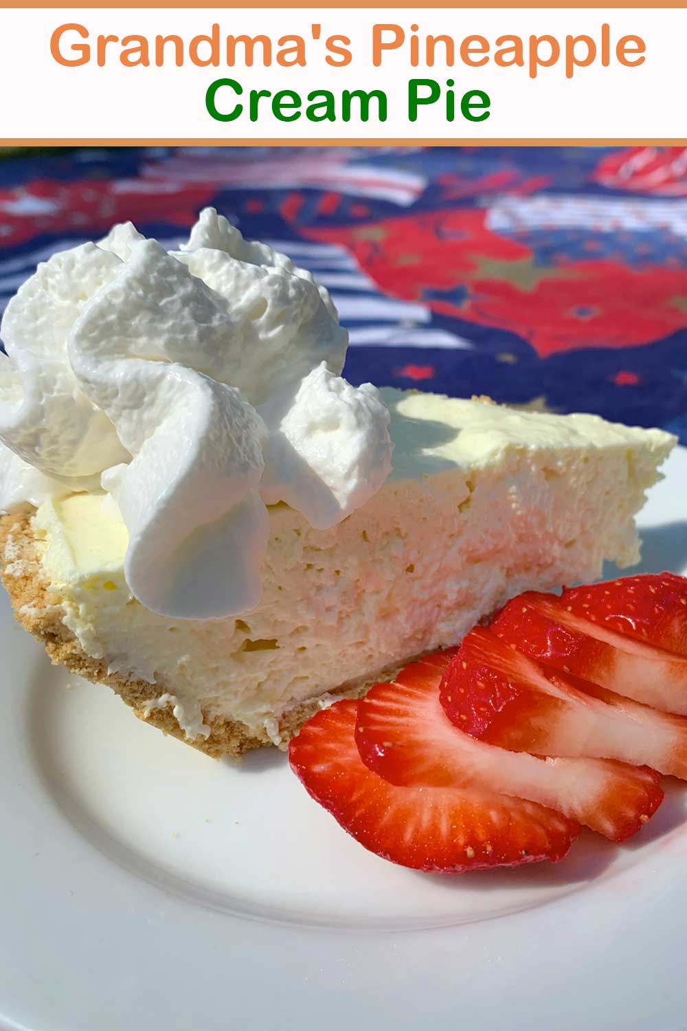 Grandma's Pineapple Cream Pie