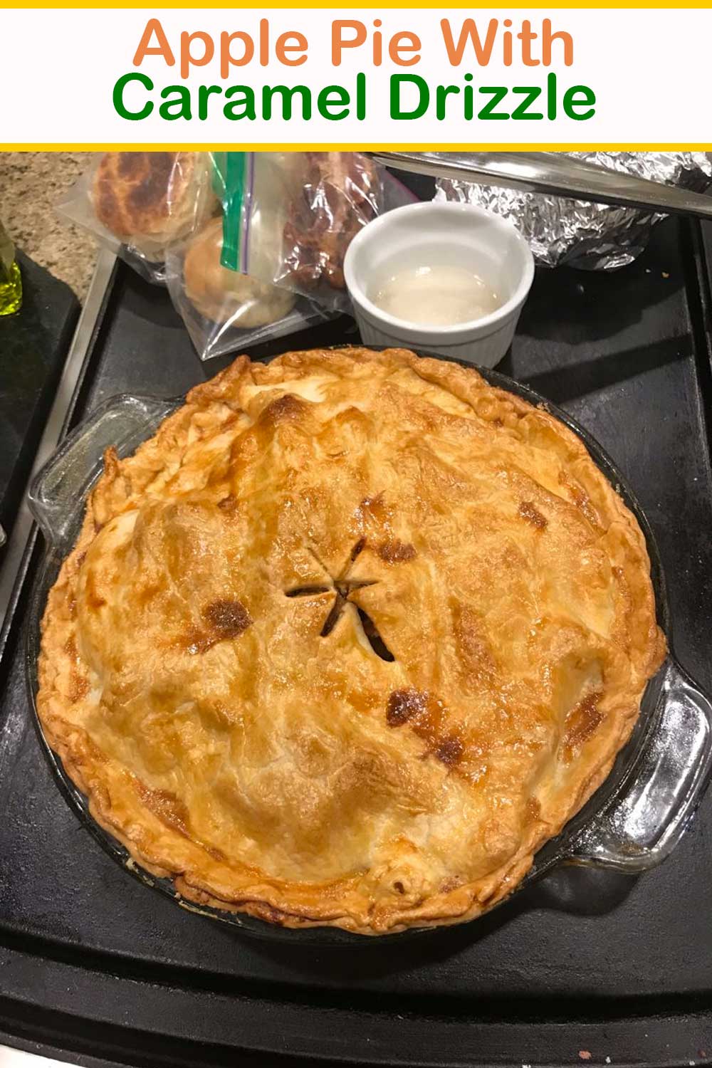 Apple Pie With Caramel Drizzle