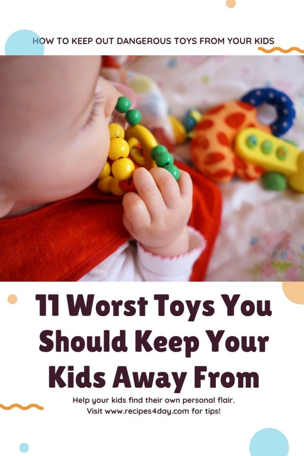 11 Worst Toys You Should Keep Your Kids Away From