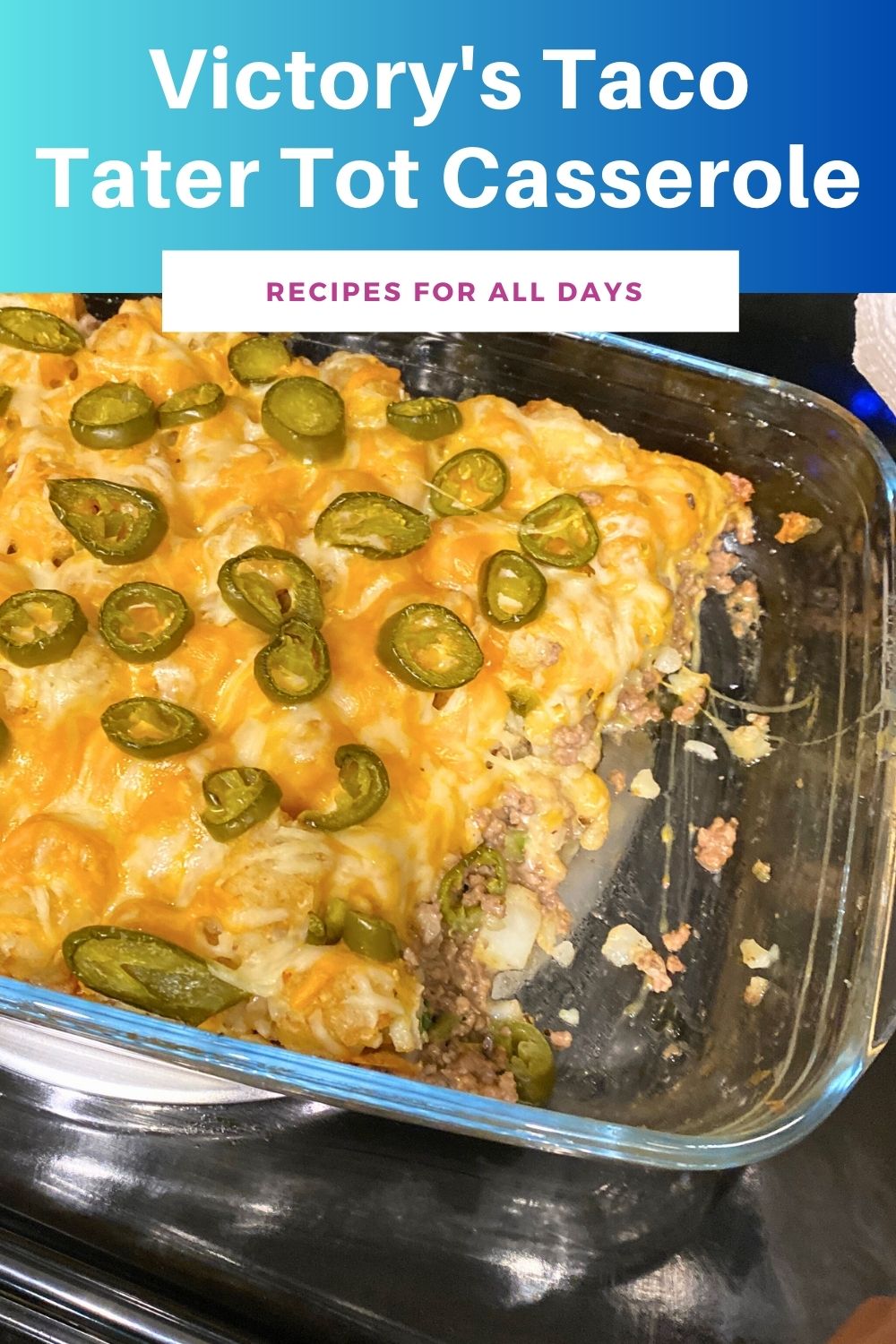 Victory's Taco Tater Tot Casserole