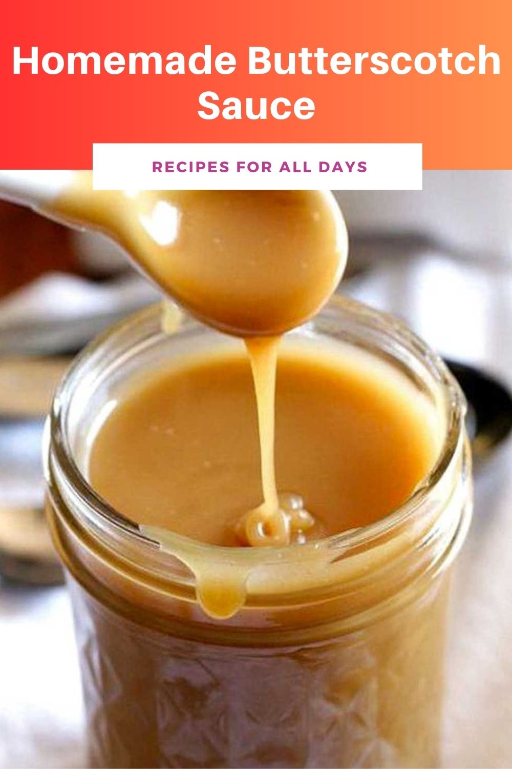 Homemade Butterscotch Sauce